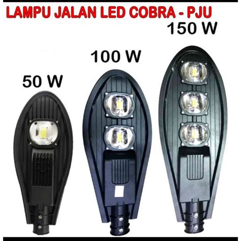 Jual Lampu Jalan Led Pju Led Street Light Led 50w 100w 150w 100 50 150 Watt Led Jalan Pju