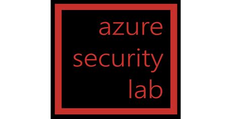 Microsoft Azure Security Lab Lets Hackers Test For Vulns Raises Top