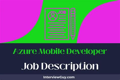 Azure Mobile Developer Job Description [updated For 2024]