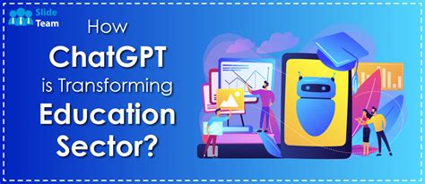 How Chatgpt Is Transforming Education Sector