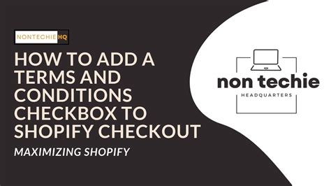 How To Add A Terms And Conditions Checkbox To Shopify Checkout Youtube