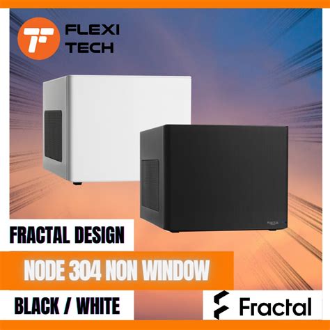 Flexi Tech Fractal Design Node 304 Black White Non Window Itx Casing