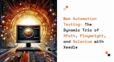 Xeedle On Linkedin Automationtesting Xpath Playwright Selenium