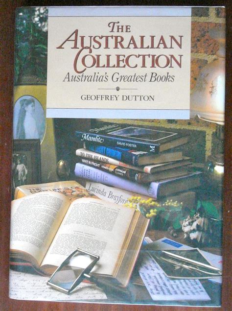 The Australian Collection Australias Greatest Books Geoffrey Dutton
