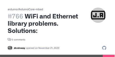 Wifi And Ethernet Library Problems Solutions · Issue 766 · Arduino