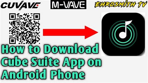 Cube Suite Android App How To Download Cube Suite On Android Phone