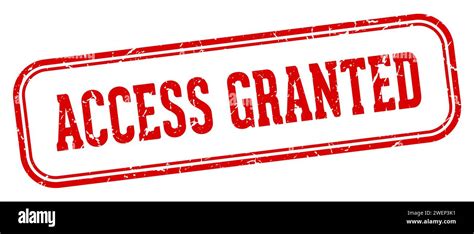 Access Granted Stamp Access Granted Rectangular Stamp Isolated On