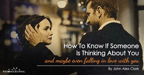 How To Know If Someone Is Thinking About You And Maybe Even Falling In