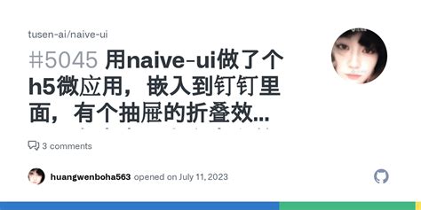 用naive Ui做了个h5微应用，嵌入到钉钉里面，有个抽屉的折叠效果，在安卓上点击空白处抽屉折叠不回去 · Issue 5045 · Tusen Ainaive Ui · Github