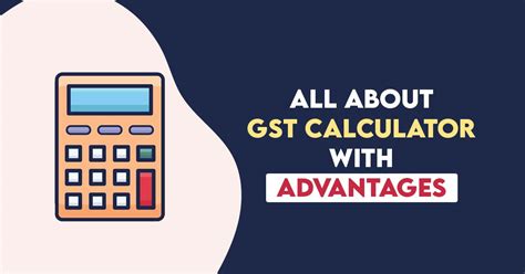 How GST Calculator Works In India With Most Advantages