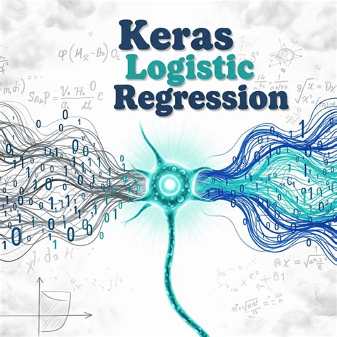Keras Logistic Regression Complete TensorFlow Guide Artificial Intelligence World