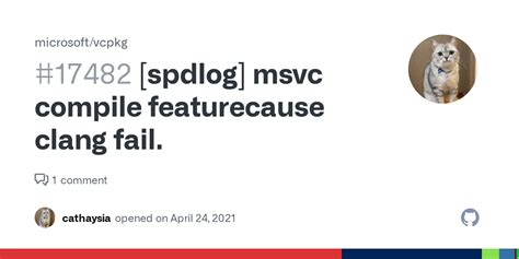 Spdlog Msvc Compile Featurecause Clang Fail · Issue 17482