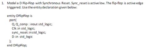 Solved Model A D Flip Flop With Synchronous Reset