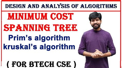 minimum cost spanning tree mst prim s algorithm kruskal s