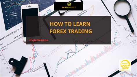 How To Learn Forex Trading Tcaz Finance
