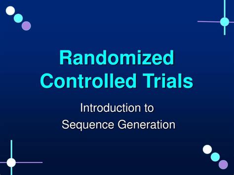 Ppt Randomized Controlled Trials Powerpoint Presentation Free
