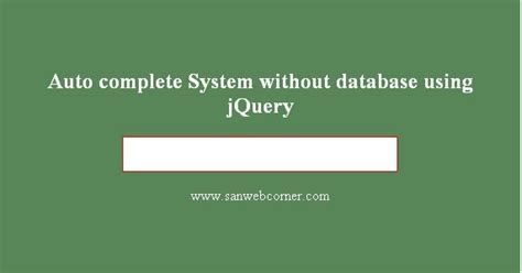 Create Auto Complete To Input Field Without Database Jquery