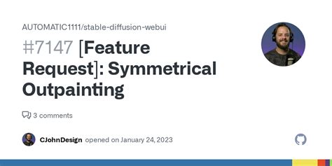 Feature Request Symmetrical Outpainting Issue AUTOMATIC Stable Diffusion Webui