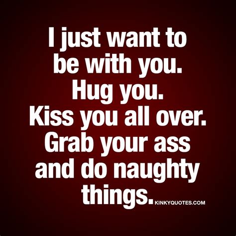 I Want To Kiss You All Over Quotes