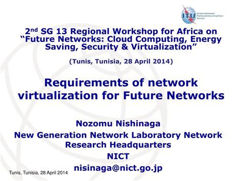Ppt Future Networks Virtualization Requirements Powerpoint Presentation Id9220662