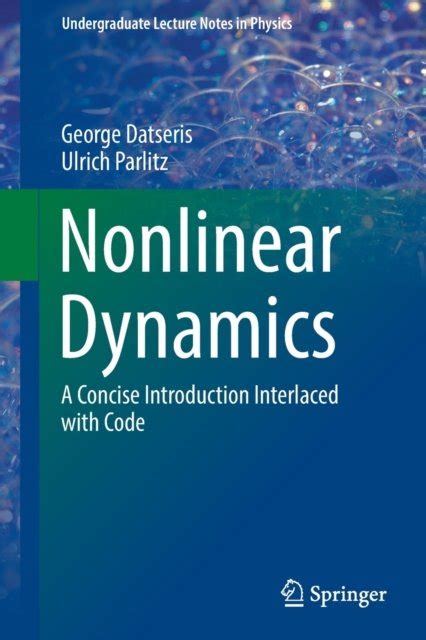 Nonlinear Dynamics A Concise Introduction Interlaced With Code