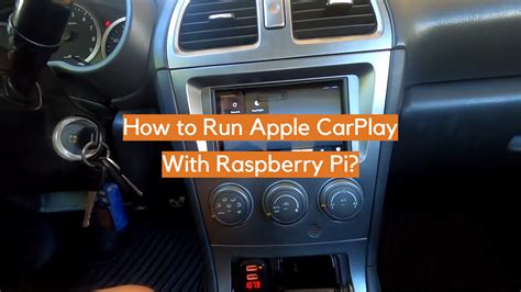 How To Run Apple Carplay With Raspberry Pi Electronicshacks