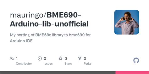 Github Mauringobme690 Arduino Lib Unofficial My Porting Of Bme68x Library To Bme690 For