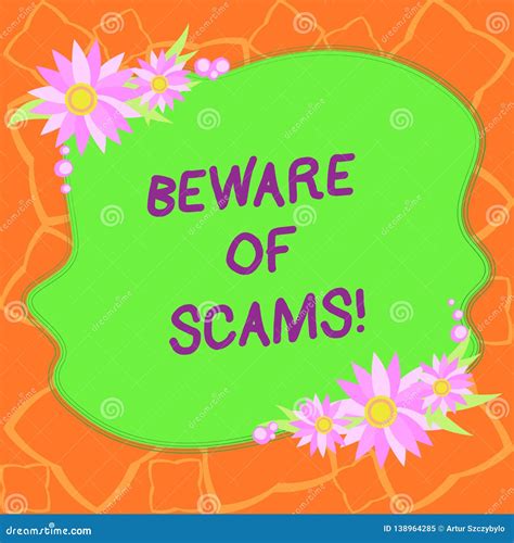Word Writing Text Beware Of Scams Business Concept For Stay Alert To