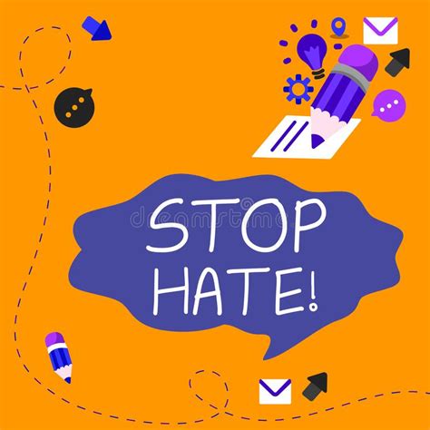 Sign Displaying Stop Hate Concept Meaning Prevent The Aggressive Pressure Or Intimidation To