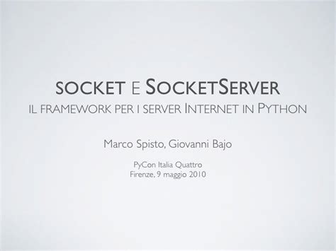Socket E Socketserver Il Framework Per I Server Internet In Python