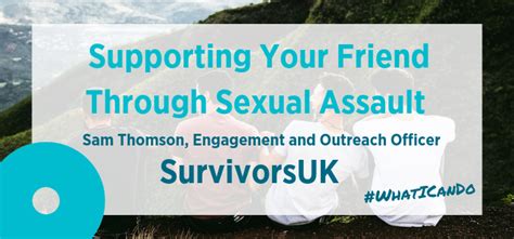 Supporting Your Friend Through Sexual Assault UK SAYS NO MORE