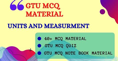 45 Best Gtu Mcq Material For Physics Chapter Units And Measurement