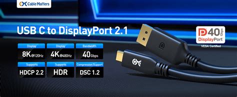 Cable Matters VESA Certified 40Gbps USB C To DisplayPort 2 1 Cable 2m Supports DP40 8K