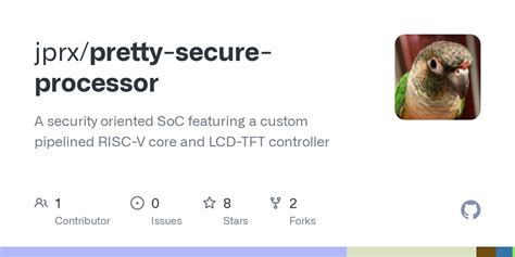 github jprx pretty secure processor a security oriented soc