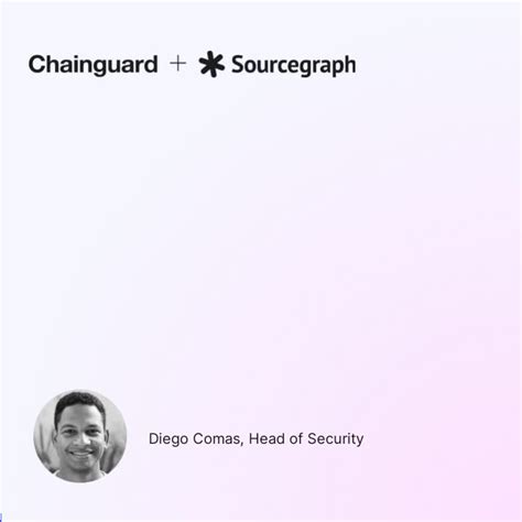 How Sourcegraph Reduced Cves With Chainguard Images Chainguard Posted On The Topic Linkedin