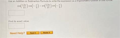 solved use an addition or subtraction formula to write the