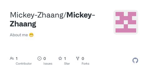 Github Mickey Zhaang Mickey Zhaang About Me