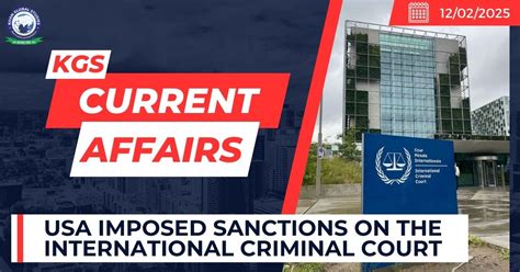 Usa Imposed Sanctions On The International Criminal Court Upsc