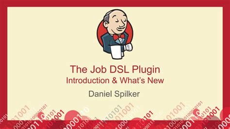The Job Dsl Plugin Introduction And Whats New Pdf