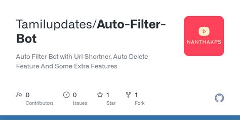 GitHub Tamilupdates Auto Filter Bot Auto Filter Bot With Shortner Auto Delete Feature