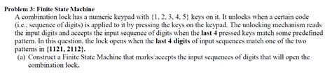 Solved Problem 3 Finite State Machine A Combination Lock