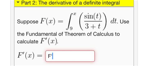Solved Part The Derivative Of A Definite IntegralSuppose Chegg Com