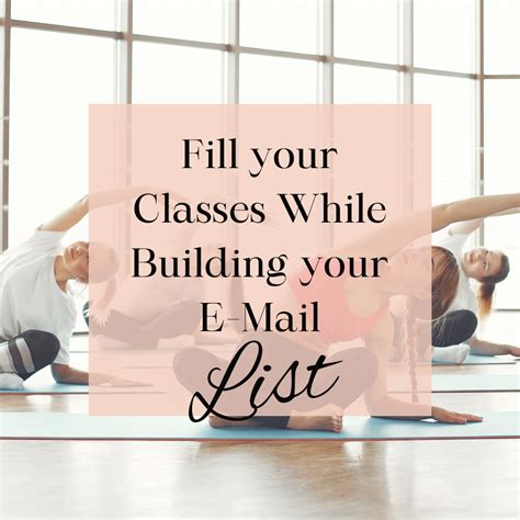 Fill Your Classes While Building Your Email List
