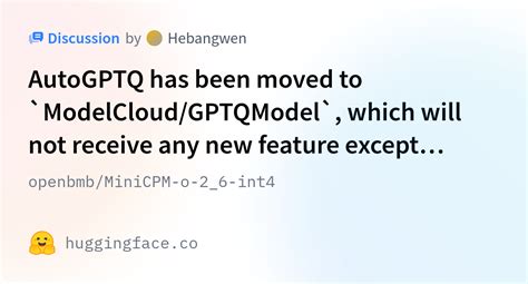 Openbmb MiniCPM O Int AutoGPTQ Has Been Moved To ModelCloud