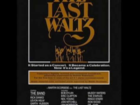 The Band Acadian Driftwood The Last Waltz Youtube