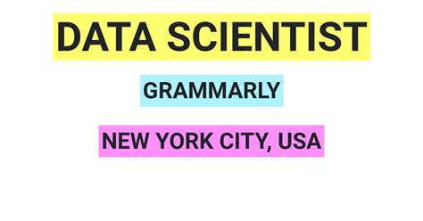 Hiring Data Scientist In New York City Grammarly Rdatascientistjobs