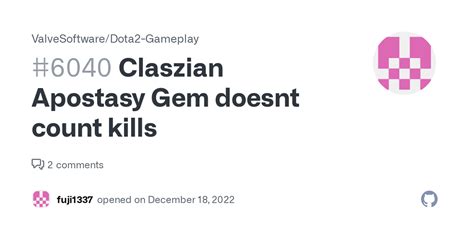 Claszian Apostasy Gem Doesnt Count Kills · Issue 6040 · Valvesoftware