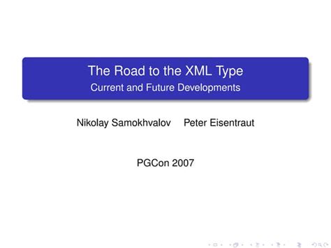 The Road To The Xml Type Current And Future Developments Pdf Databases Computer Software