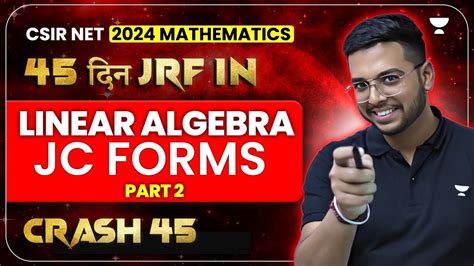 Linear Algebra Csir Net Csir Net 2024 Mathematics Jordan Canonical