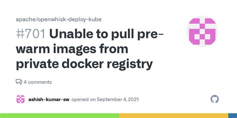 Unable To Pull Pre Warm Images From Private Docker Registry · Issue 701 · Apacheopenwhisk